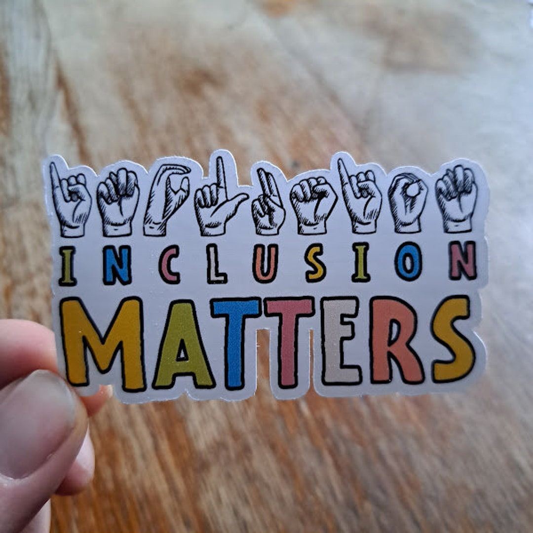 Inclusion Matters ASL Vinyl Sticker, Down Syndrome Awareness Vinyl ...