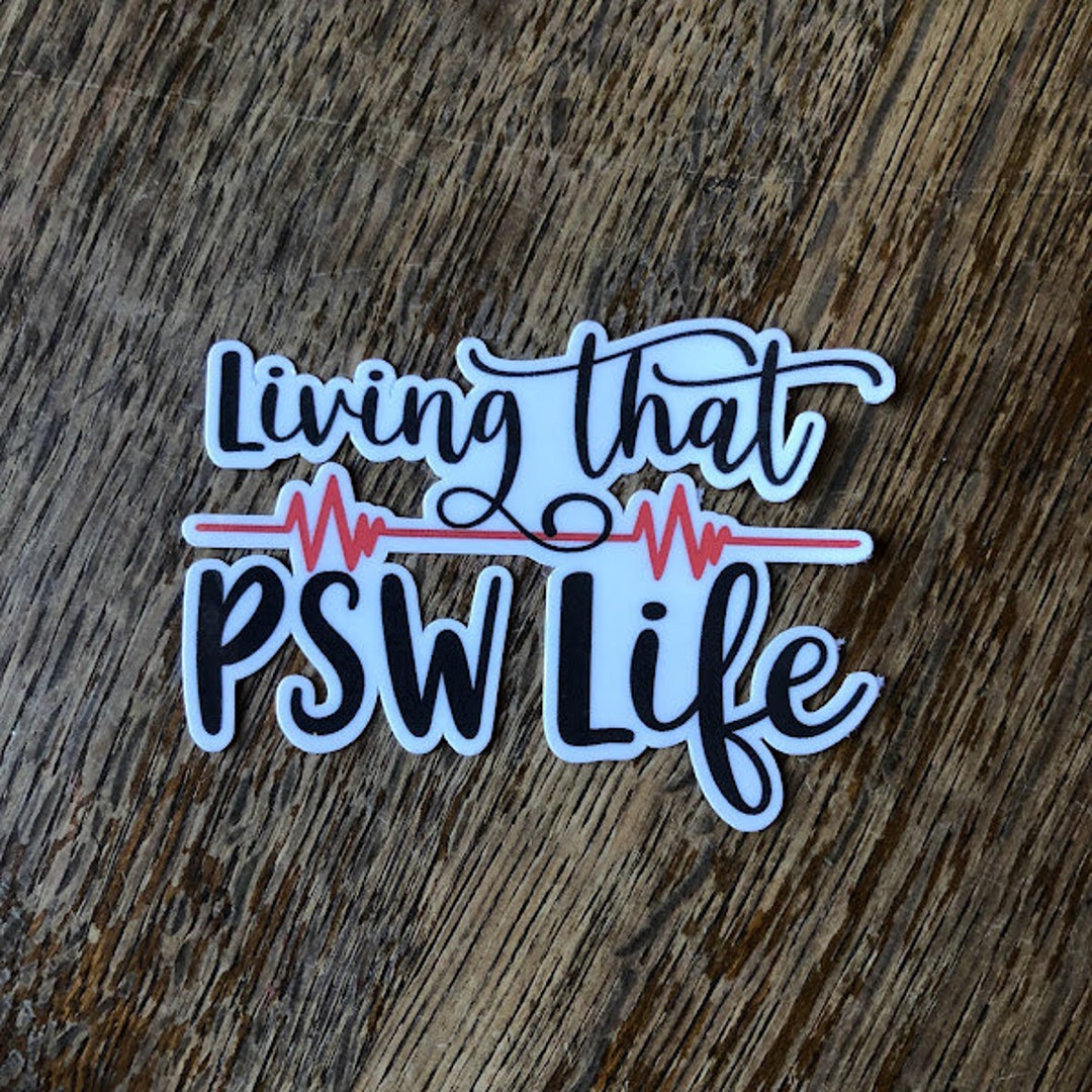 Living That PSW Life Sticker Decals Water Proof Stickers - Etsy