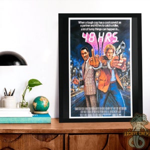 48 Hours -- 11" X 17" Deluxe Poster Art Print || Nick Nolte! Eddie ...