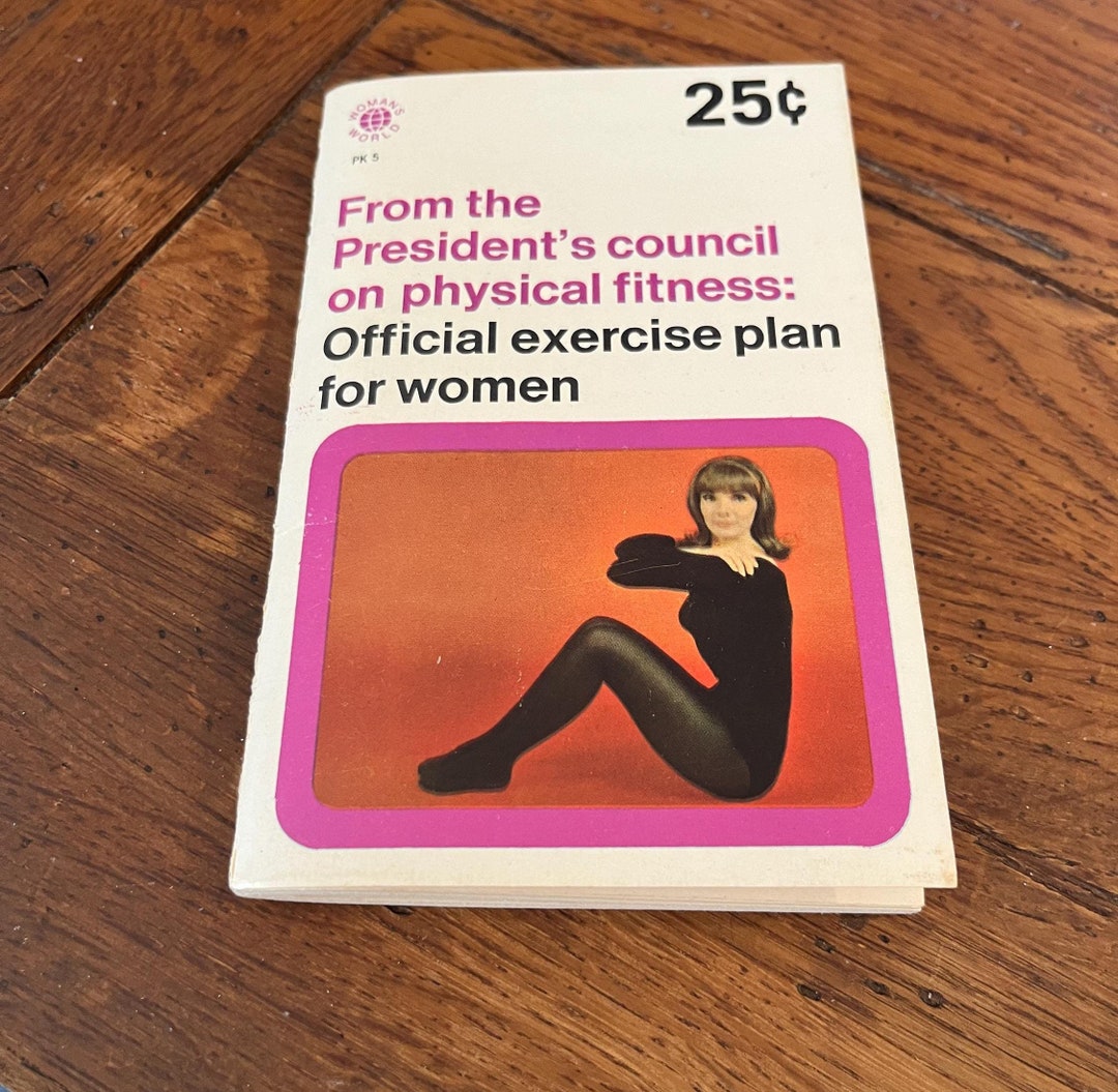 Vintage Booklet from the President's Council on Physical Fitness ...