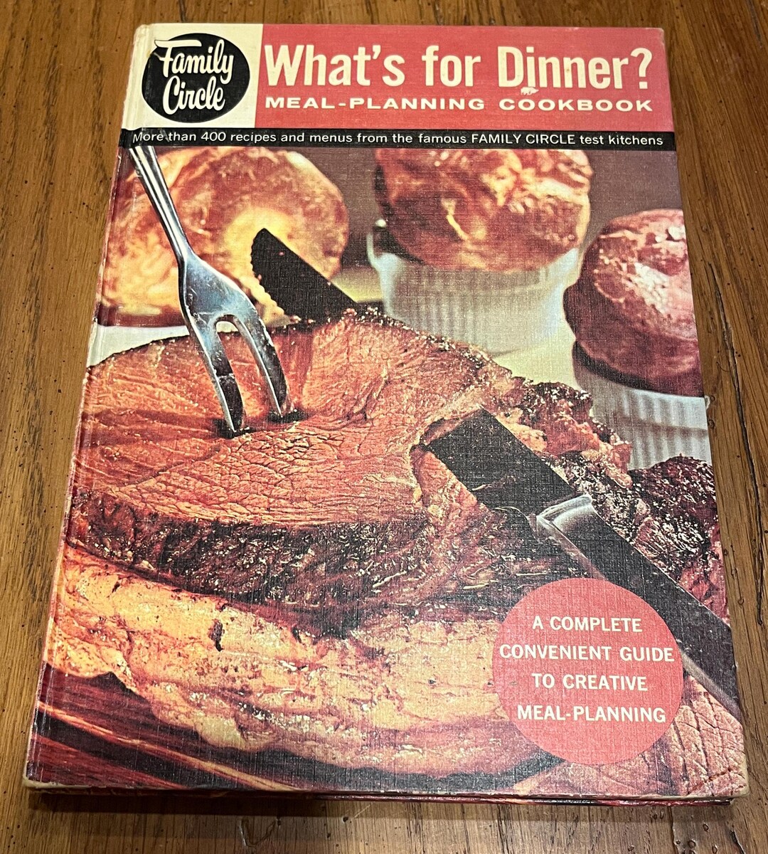 Vintage Family Circle, What's for Dinner? Meal Planning Cookbook, 1963 ...