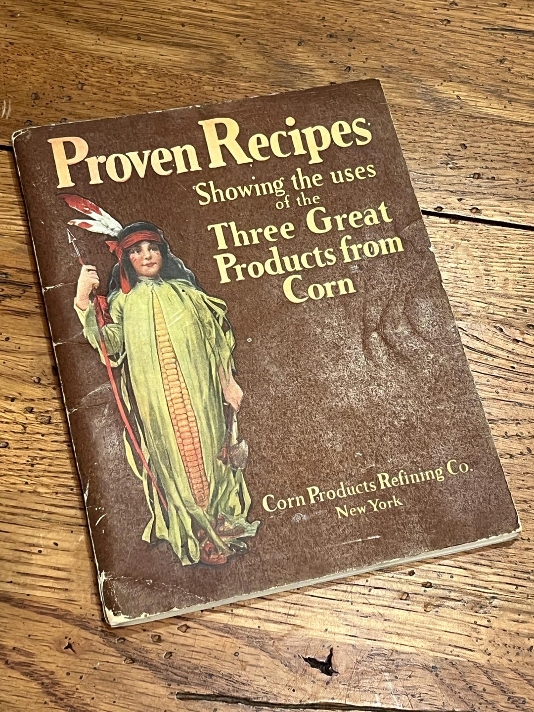 Vintage Proven Recipes Showing the Uses of the Three Great Products ...