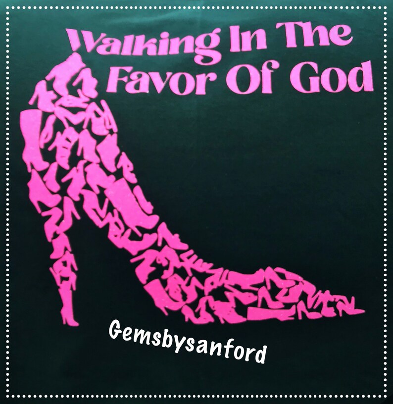 Walking in the Favor of God Svg Png for Download Only. - Etsy