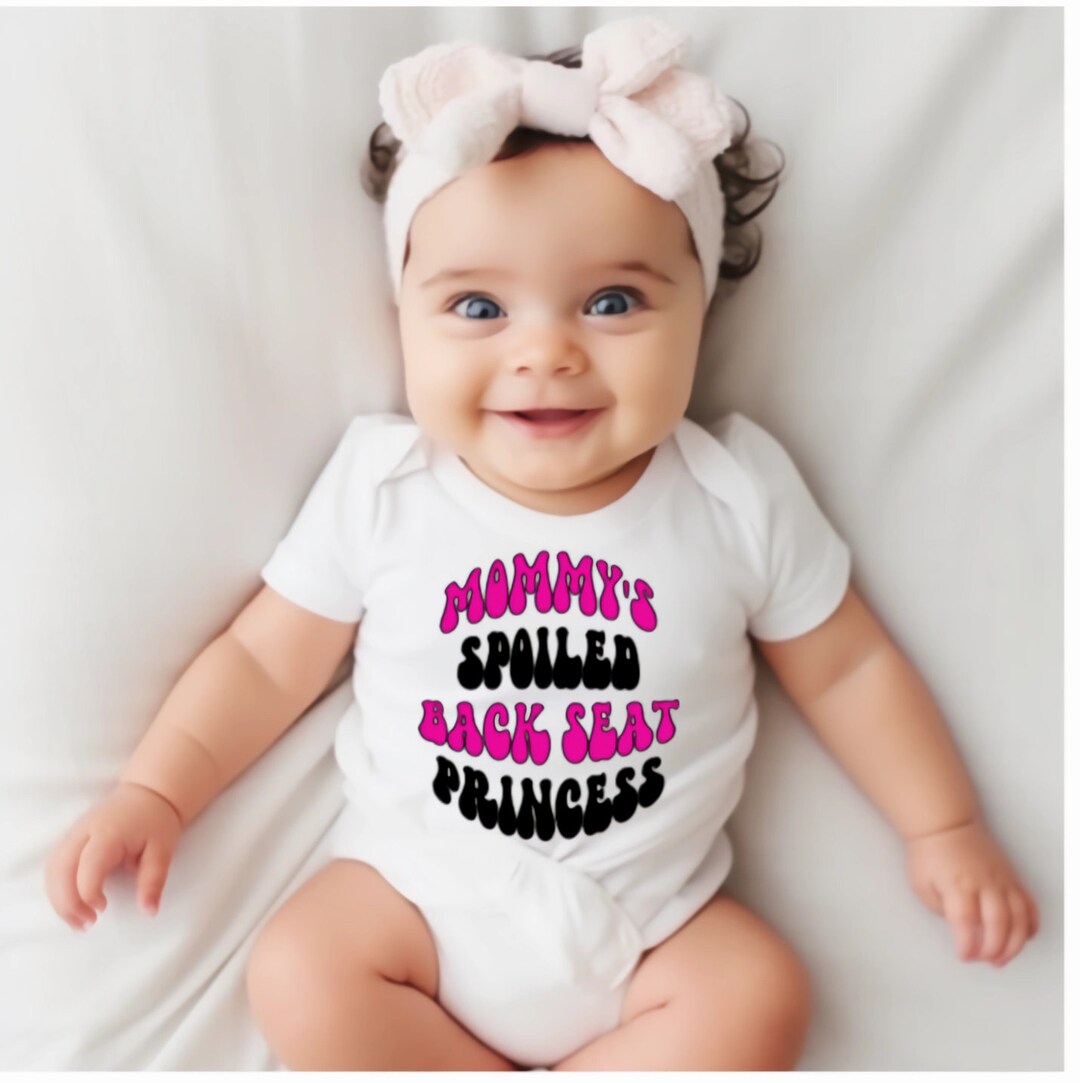 Somebodys Spoiled Backseat Princess Png and Svg for Download Only. - Etsy