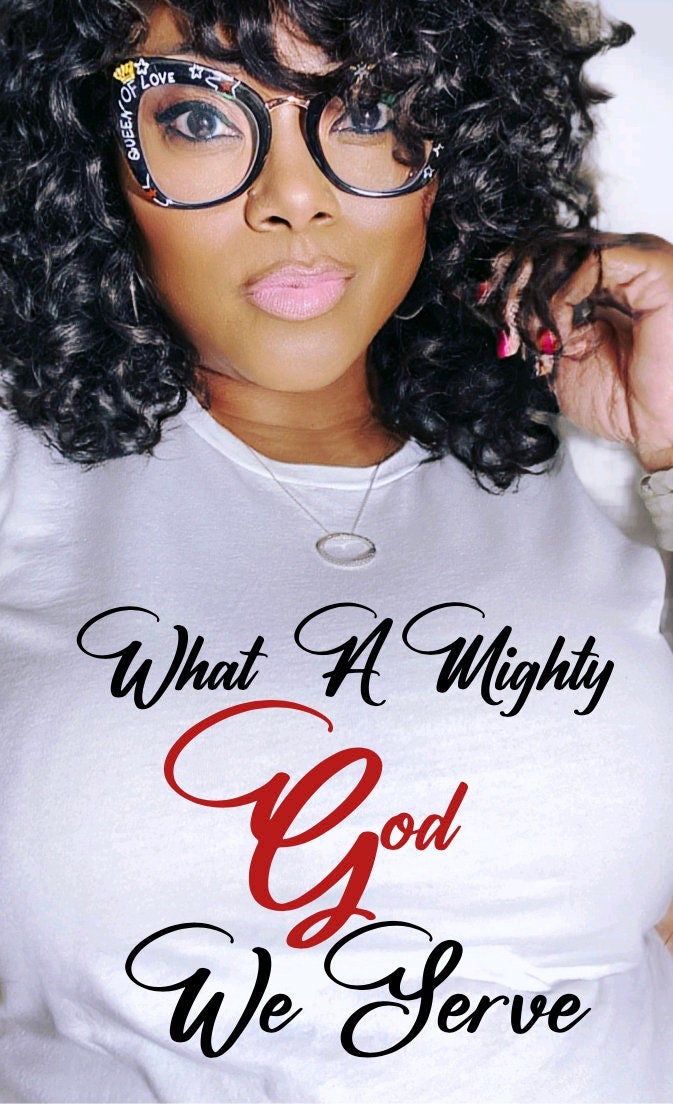 What A Mighty God We Serve