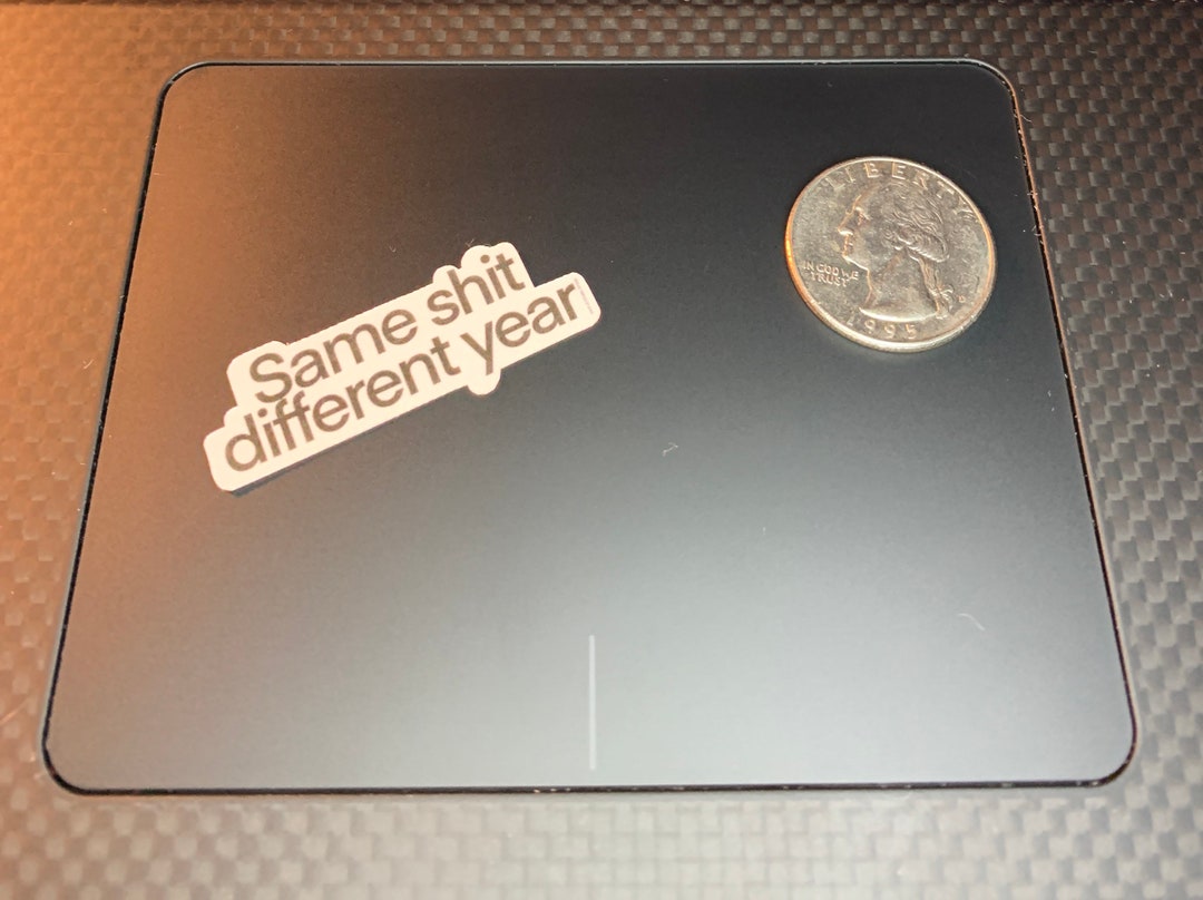 Same Shit Different Year Sticker Type 2 - Etsy