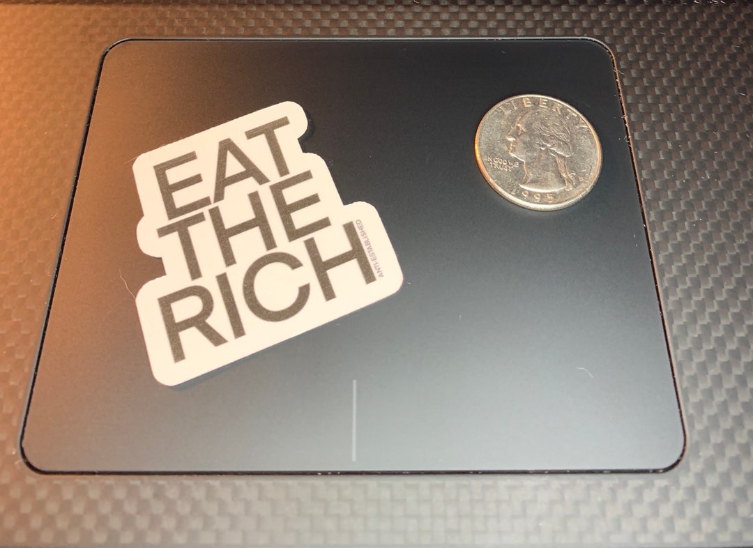 Eat the Rich Sticker - Etsy
