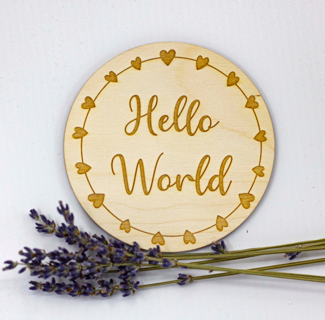 Hello World Zeichen | Plakette für Neugeborene | Fotorequisite für Bild ...