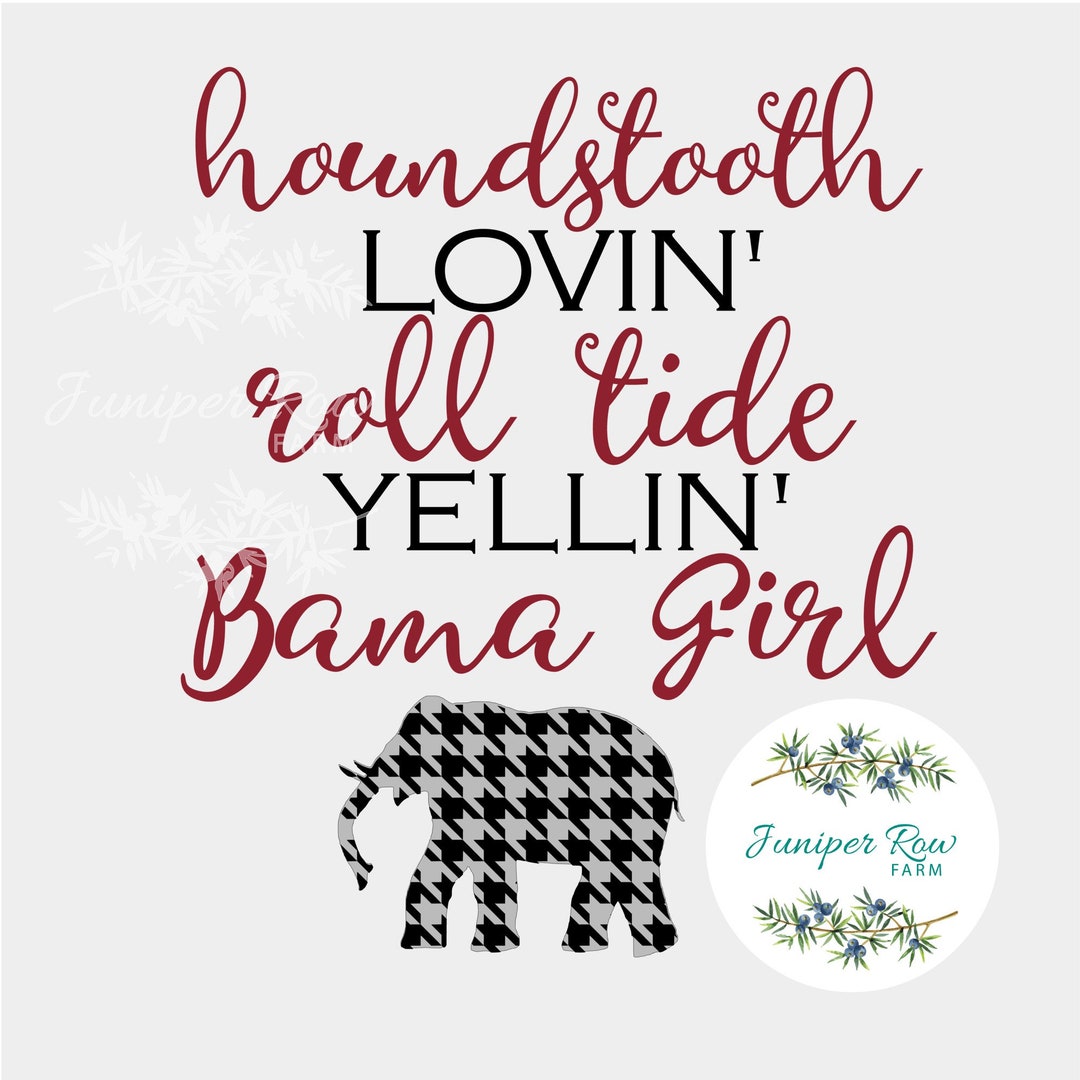 Bama Girl Houndstooth Alabama Fan Roll Tide Digital File, Svg Png ...