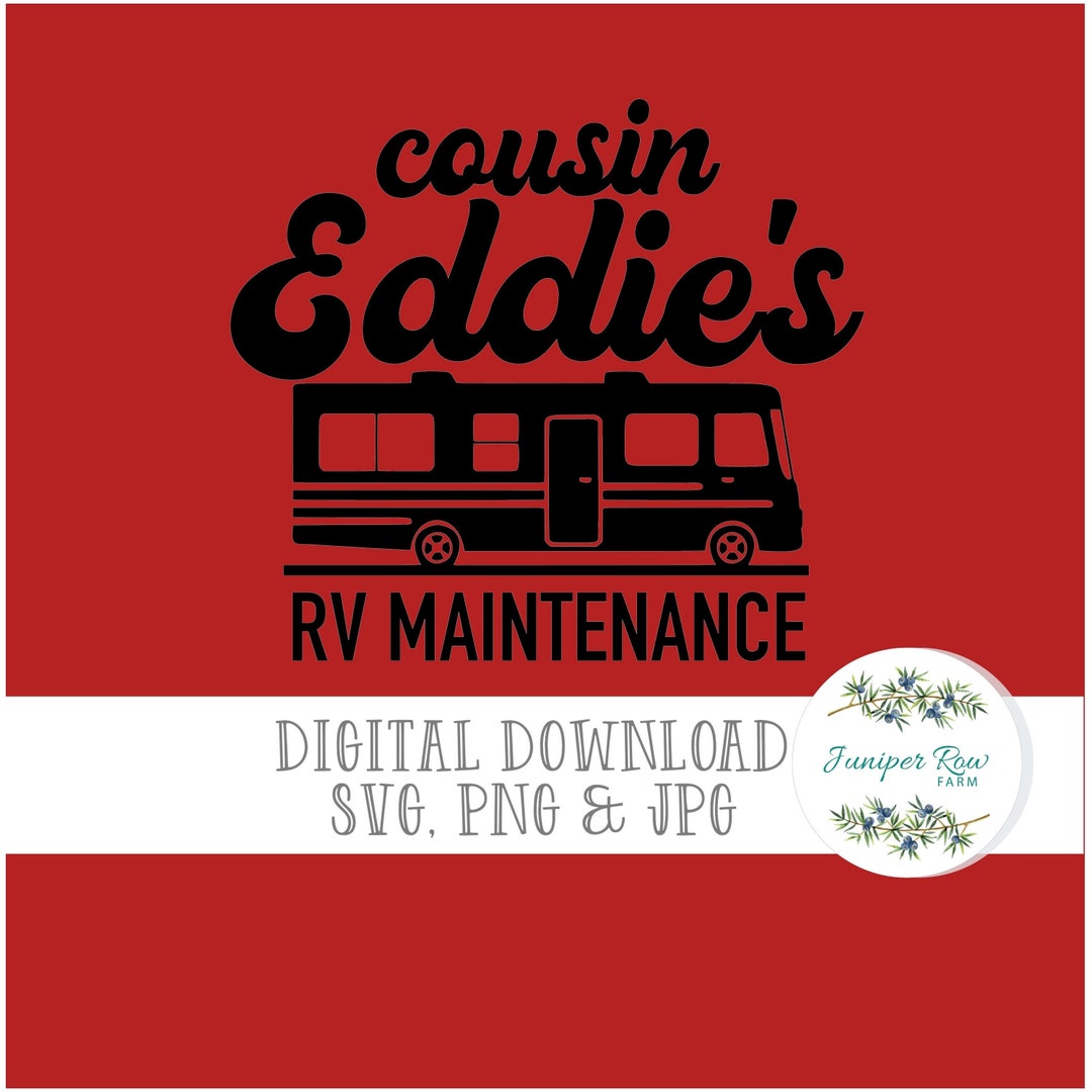 Cousin Eddie RV Christmas Vacation SVG Digital Files - Etsy