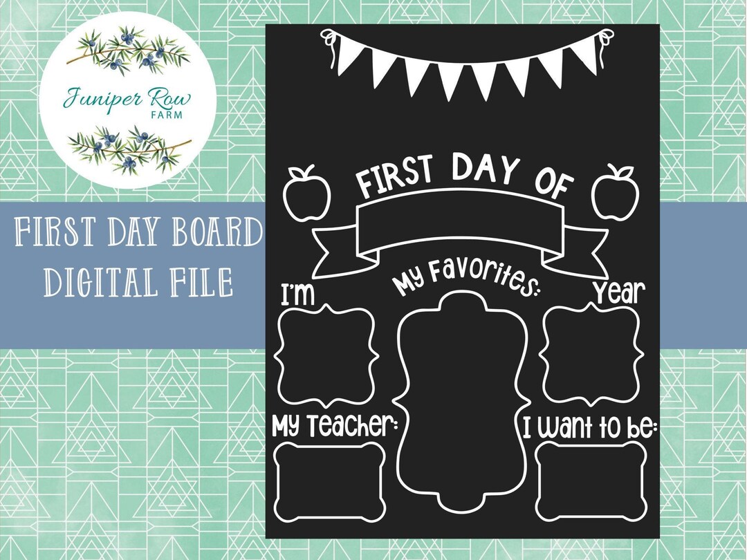 First Day School Poster Board Digital File, Back to School Chalkboard ...