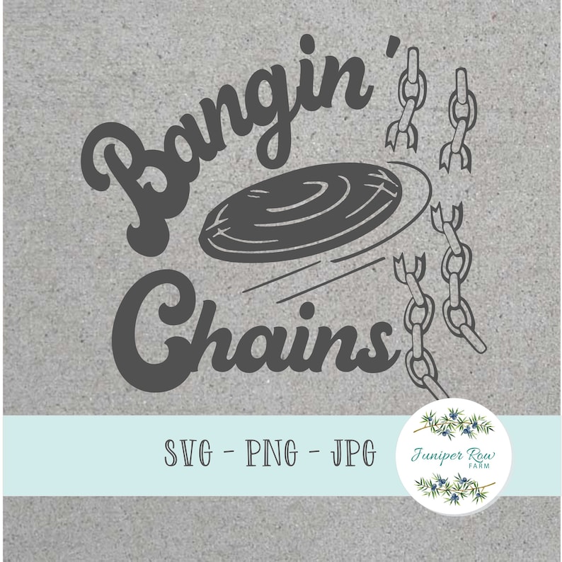 Disc Golf Digital File Svg Png Jpg, Banging Chains, Cricut, Silhouette ...