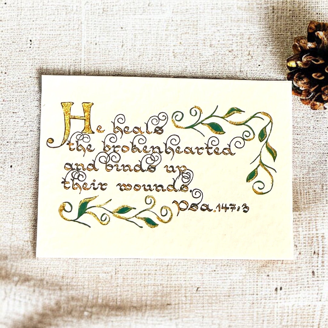 He Heals the Brokenhearted Psalm 147:3 Calligraphy Scripture Art Hand ...