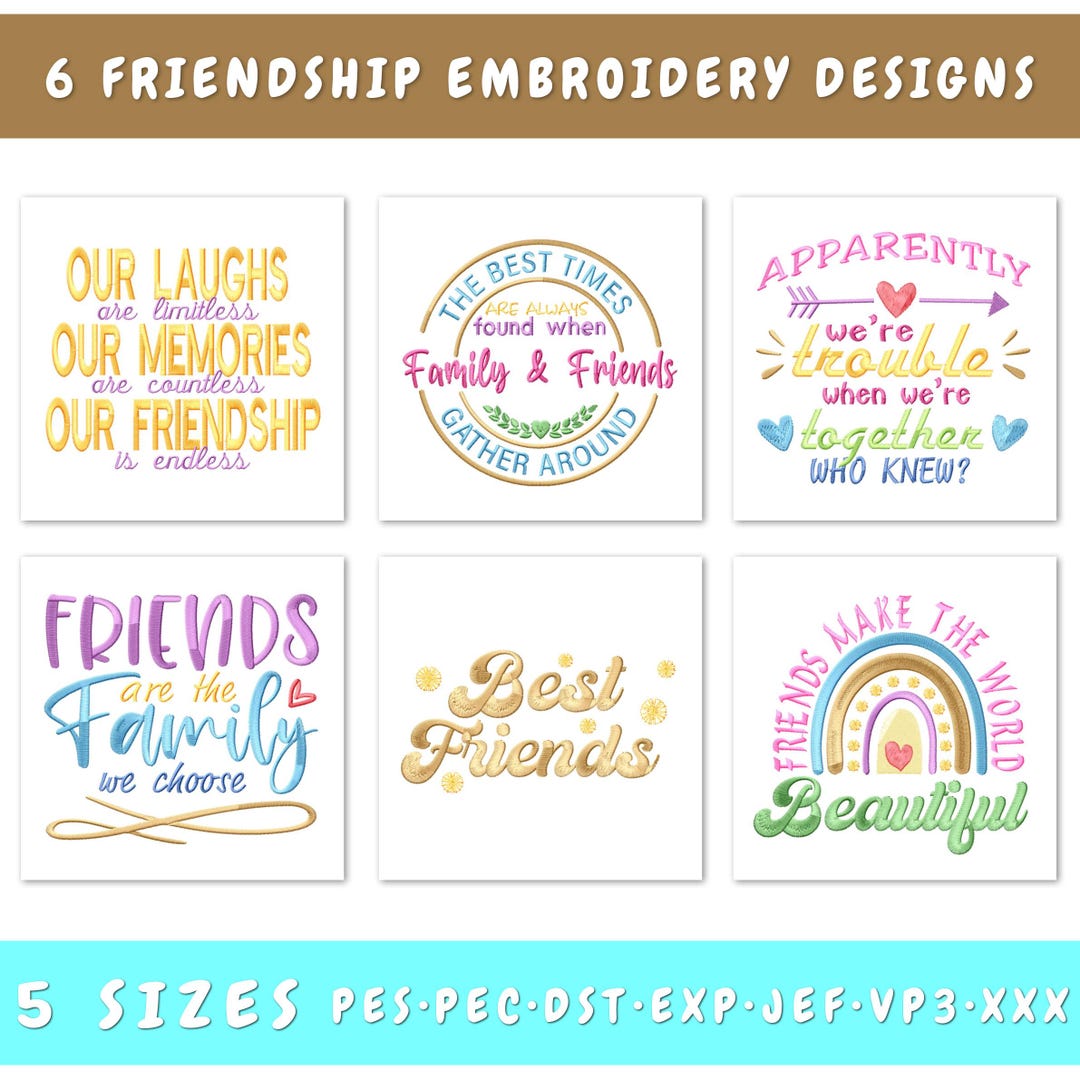 Friendship Quotes Embroidery Designs Bundle - 6 Designs, Friends ...