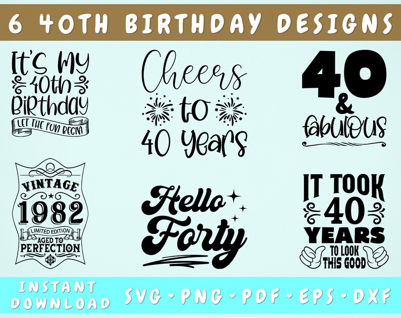 40th Birthday SVG Bundle 6 Designs 40 and Fabulous SVG It - Etsy