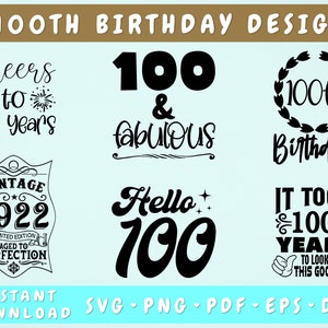 100th Birthday SVG Bundle 6 Designs 100 and Fabulous SVG It - Etsy
