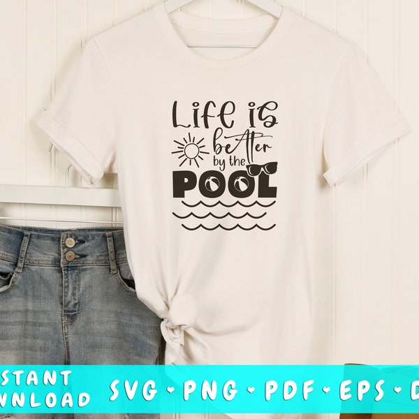 Life is Better at the Pool Svg - Etsy