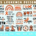 Leukemia Awareness SVG Bundle 25 Designs Leukemia Cancer - Etsy