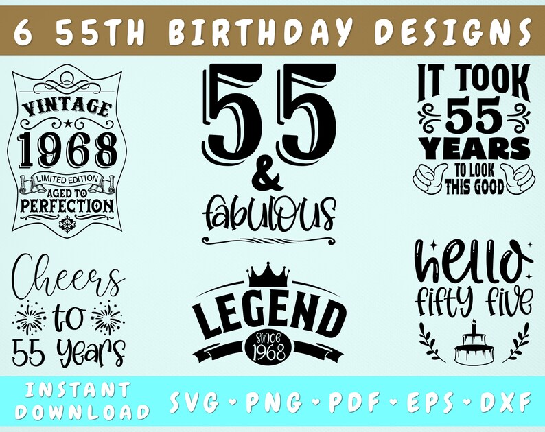 55th Birthday SVG Bundle 6 Designs 55th Birthday Shirt SVG - Etsy