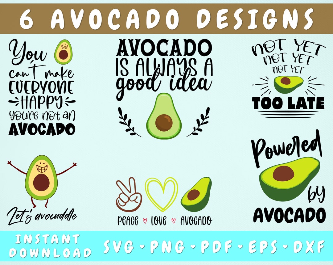 Avocado Quotes Svg Bundle, 6 Designs, Avocado Sayings Svg Cut Files ...