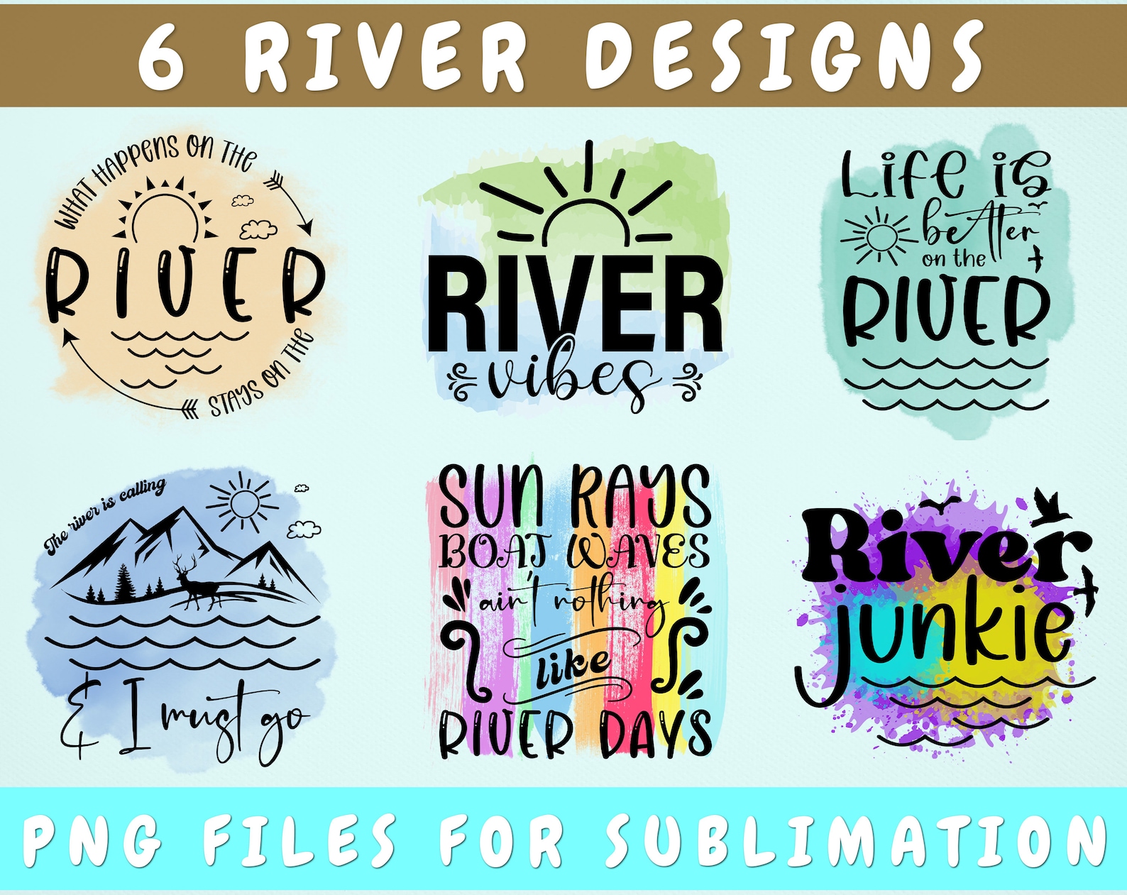 River Sublimation Designs Bundle, 6 River Quotes PNG Files, River Vibes ...