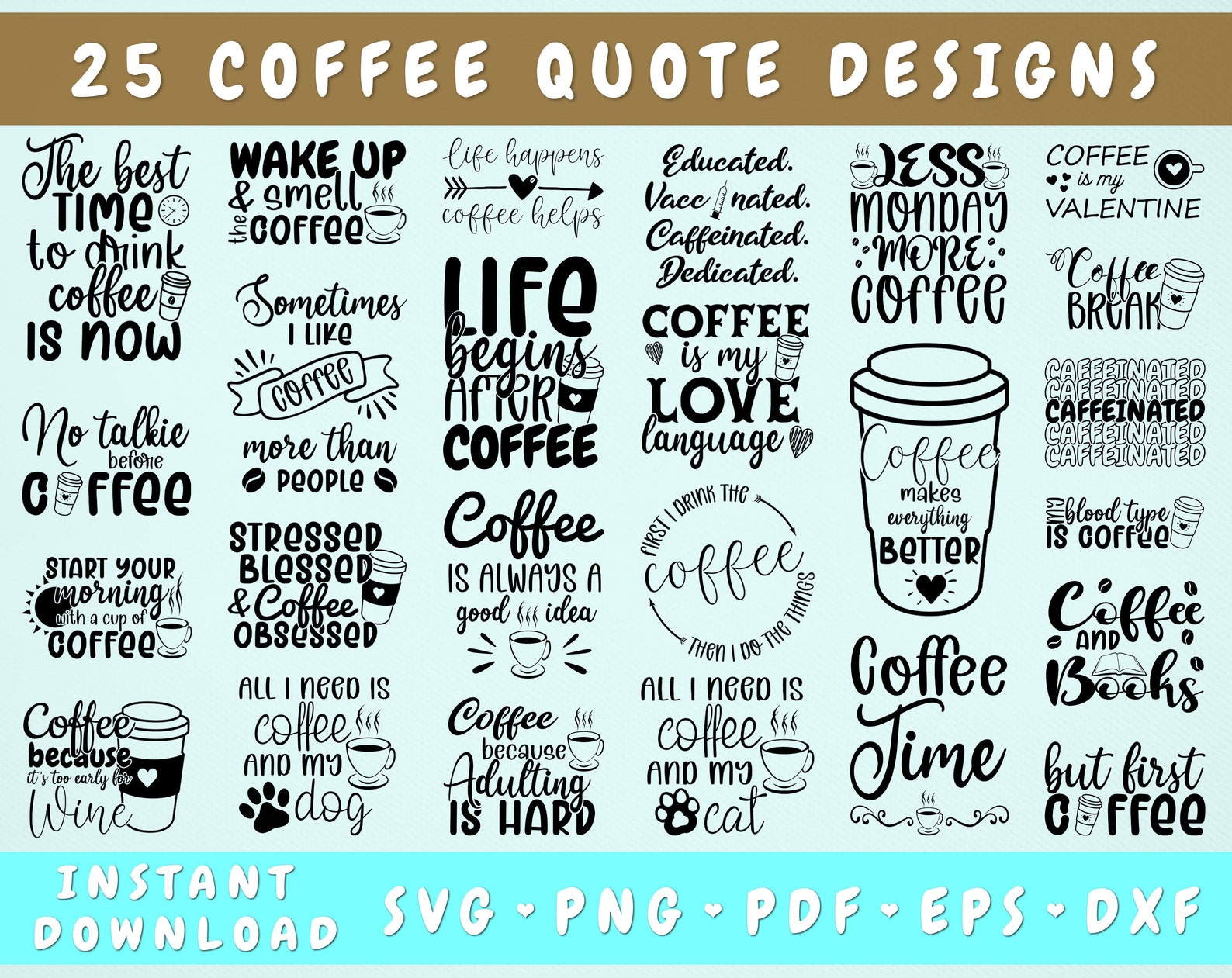 Coffee Quote SVG Bundle 25 Designs Coffee Cut Files Coffee - Etsy