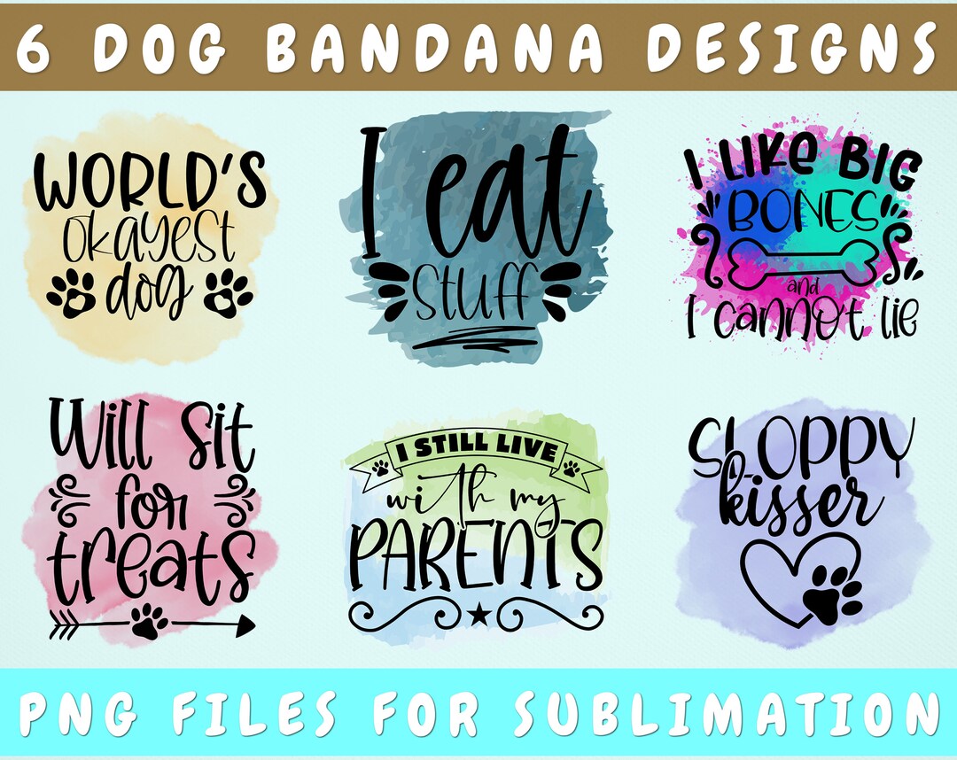 Dog Bandana Sublimation Designs Bundle, 6 Dog Bandana PNG Files, Sloppy ...