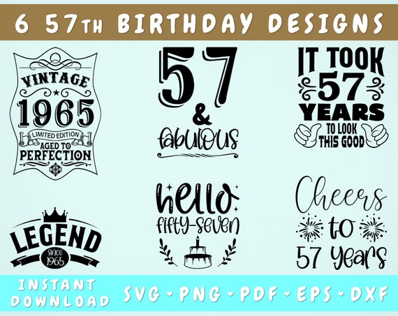 57th Birthday SVG Bundle 6 Designs 57 and Fabulous SVG It - Etsy