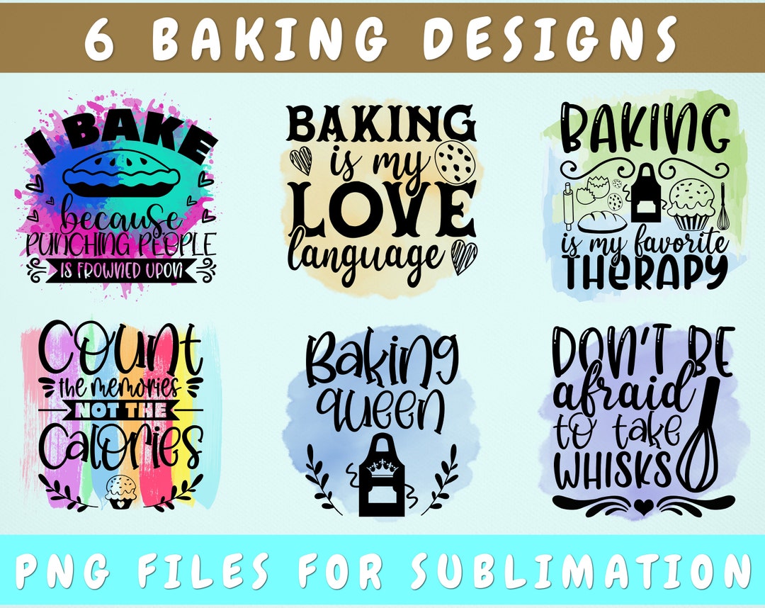 Baking Sublimation Designs Bundle, 6 Baking Quotes PNG Files, Pot ...