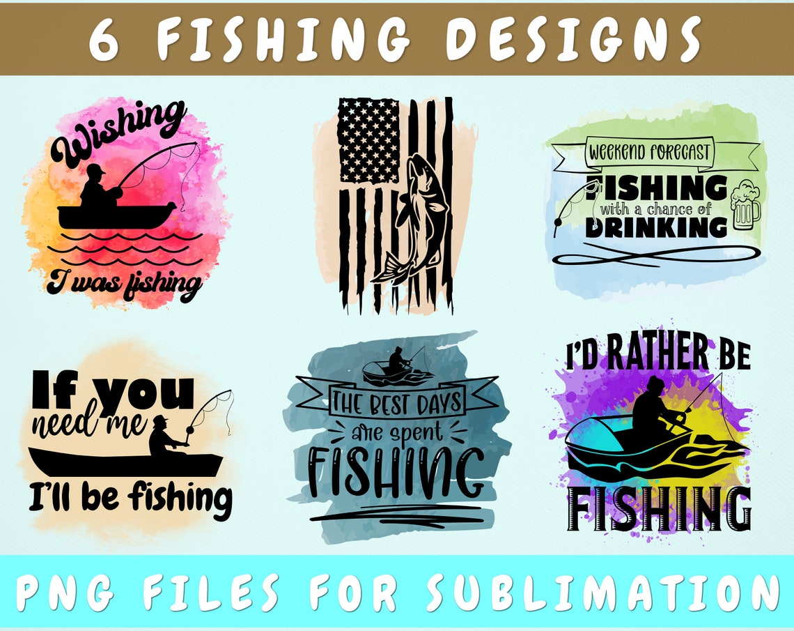 Fishing Sublimation Designs Bundle 6 Designs Fishing PNG - Etsy