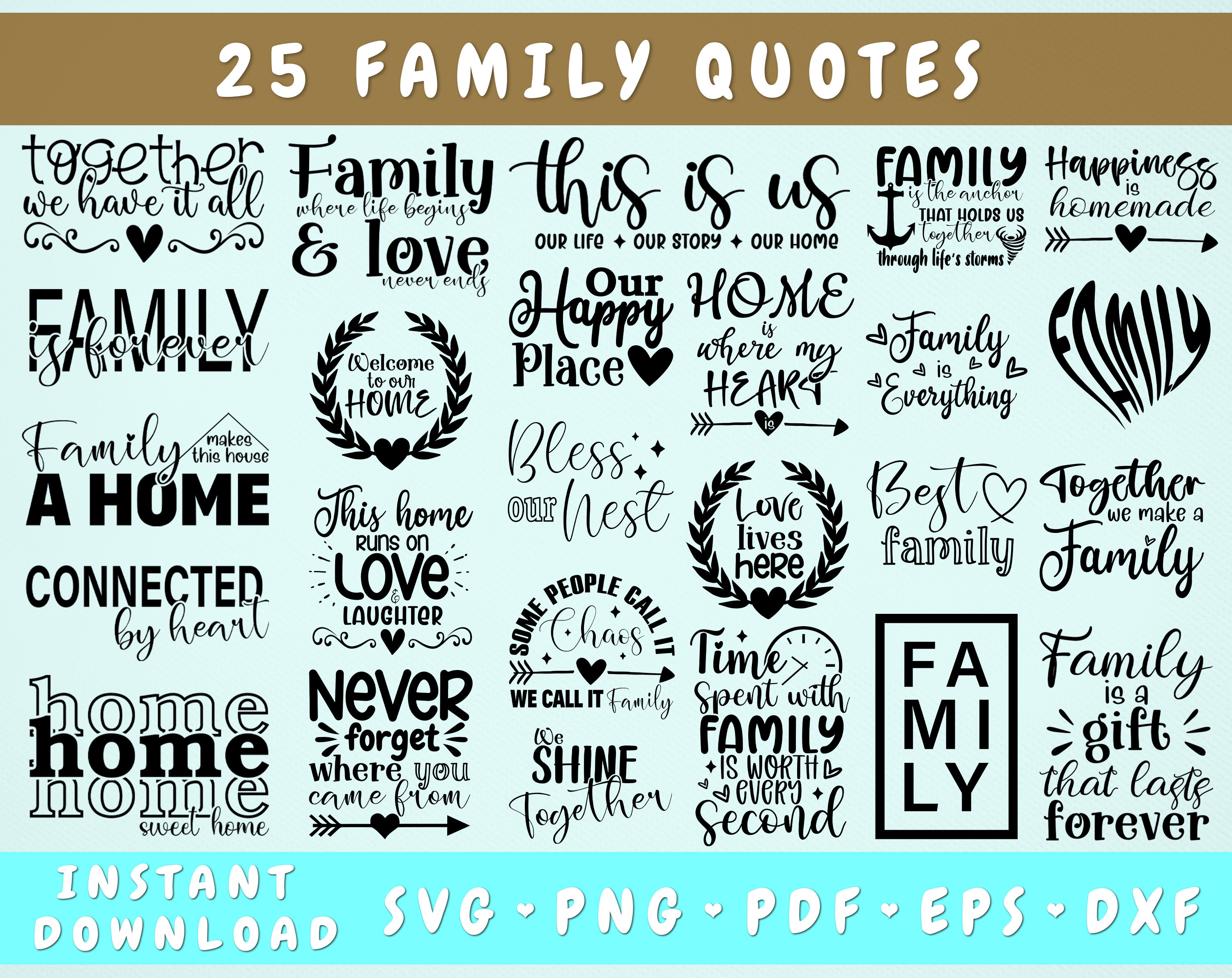 Family Quotes SVG Bundle - 25 Designs, Family Quotes PNG, Family ...