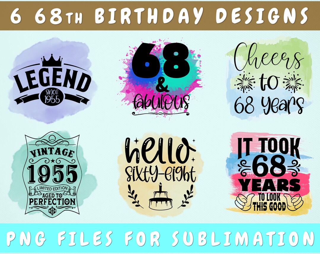 68th Birthday Sublimation Designs Bundle 6 68th Birthday PNG - Etsy