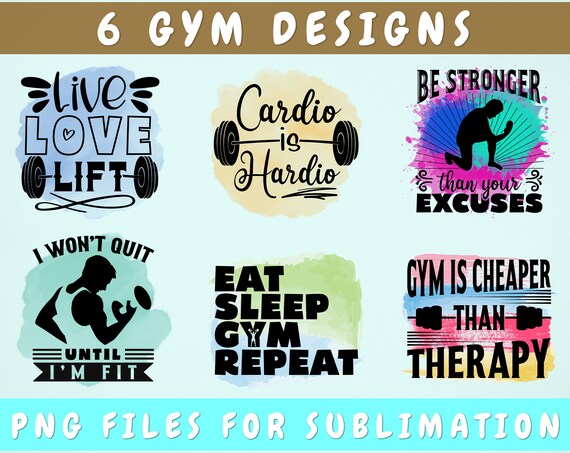 Gym Sublimation Designs Bundle 6 Designs Gym Quotes PNG - Etsy