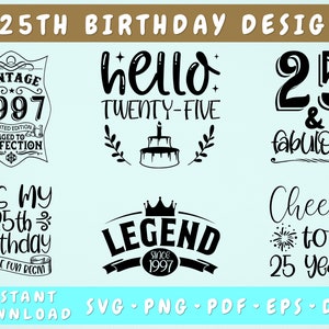 25th Birthday SVG Bundle 6 Designs 25th Birthday Shirt SVG - Etsy