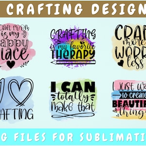 Crafting Sublimation Designs Bundle, 6 Crafter Quotes PNG Files ...