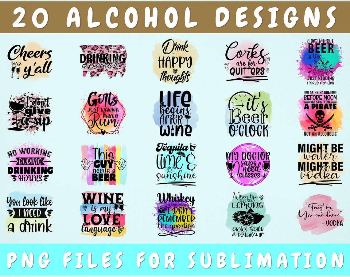 Alcohol Sublimation Designs Bundle 20 Designs Alcohol PNG - Etsy
