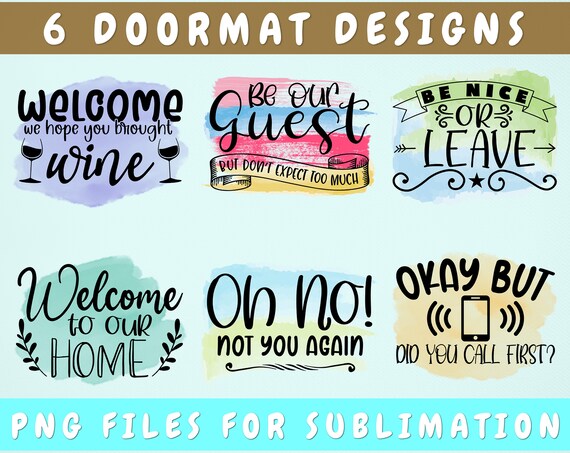 Doormat Sublimation Designs Bundle 6 Doormat Quotes PNG - Etsy