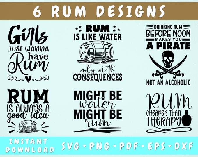 Rum Quotes SVG Bundle 6 Designs Rum Sayings SVG Drinking - Etsy