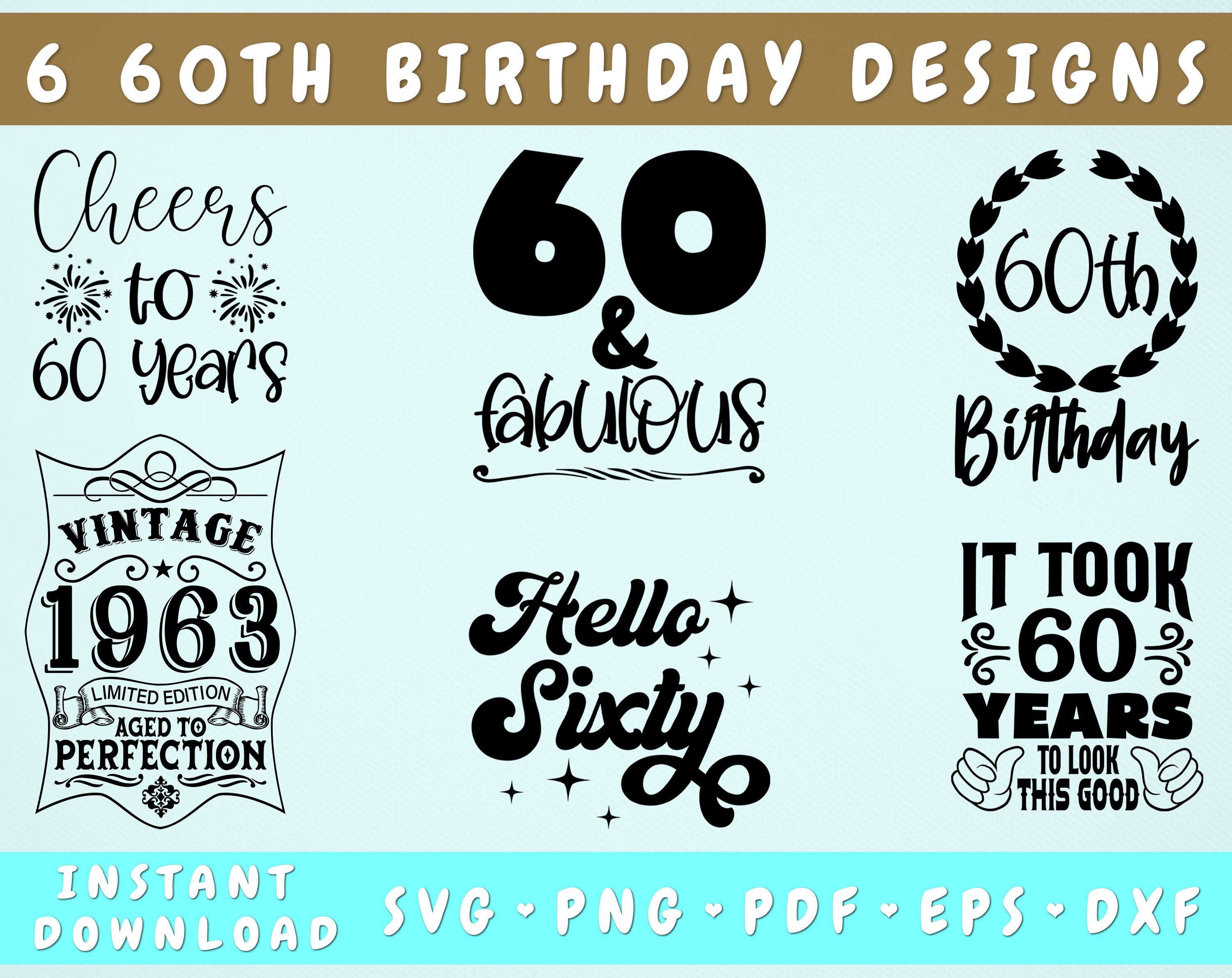 60th Birthday SVG Bundle 6 Designs 60 and Fabulous SVG It - Etsy