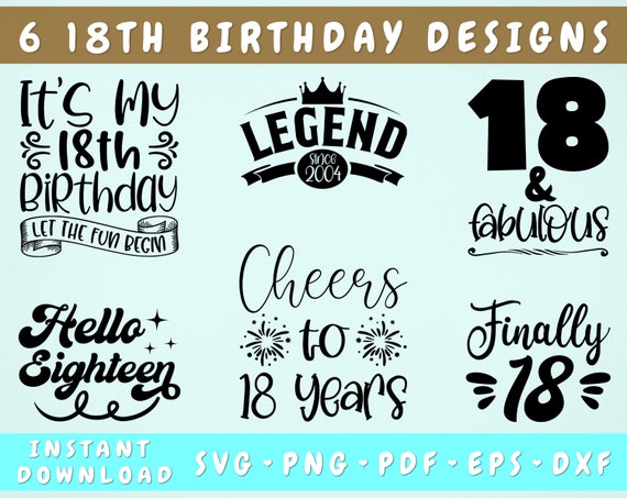 18th Birthday SVG Bundle 6 Designs 18th Birthday Shirt SVG - Etsy