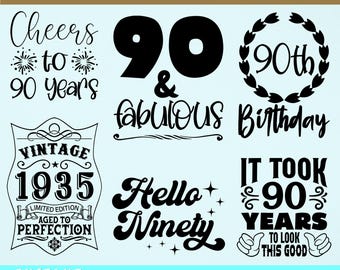 90th Birthday SVG Bundle, 90 and Fabulous SVG, It Took 90 Years to Look ...