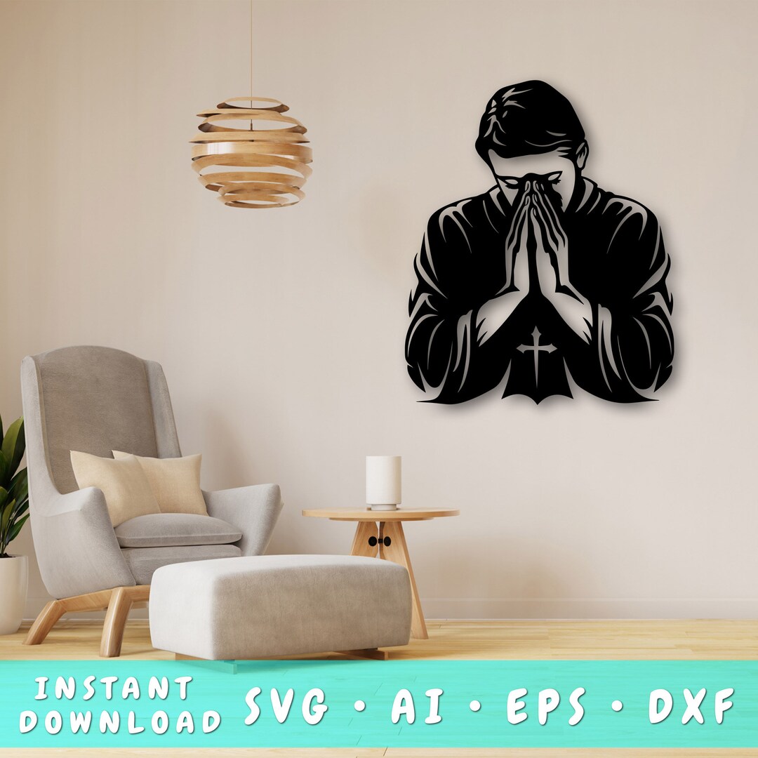 Prayer Laser SVG Cut File, Prayer Wall Art SVG, DXF, Eps, Priest Vector ...