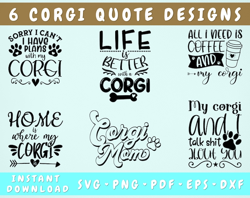 Corgi Quotes SVG Bundle 6 Designs Corgi Sayings SVG Corgi - Etsy