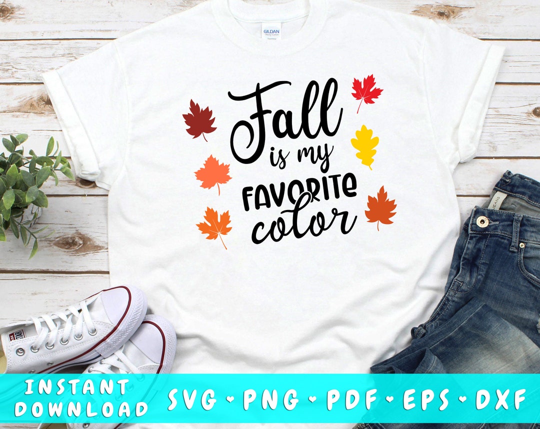 Fall is My Favorite Color SVG, Autumn Svg Cut File for Cricut or ...