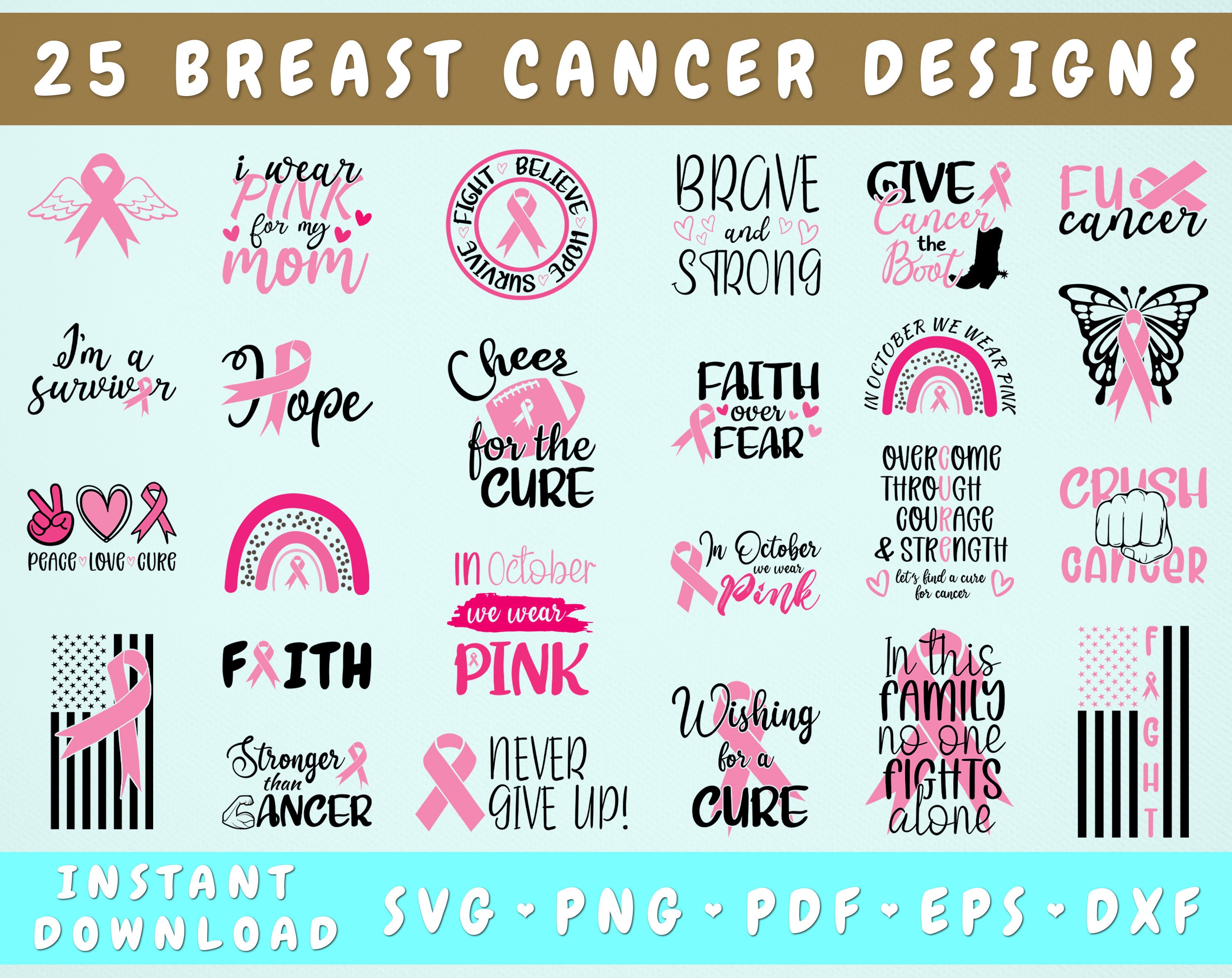 Breast Cancer SVG Bundle, 25 Designs, Cancer Awareness SVG Cut Files ...