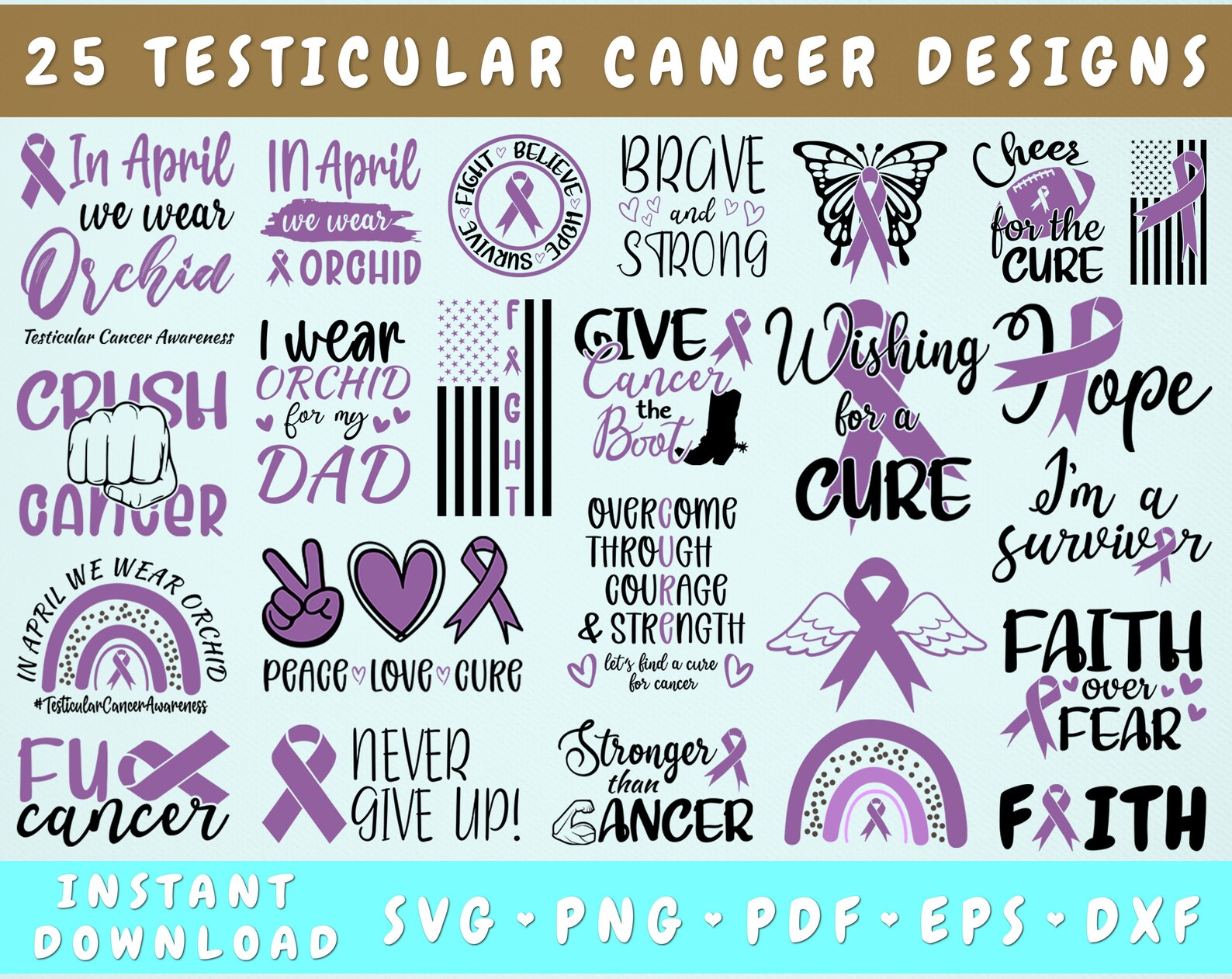 Testicular Cancer Awareness SVG Bundle 25 Designs Orchid - Etsy