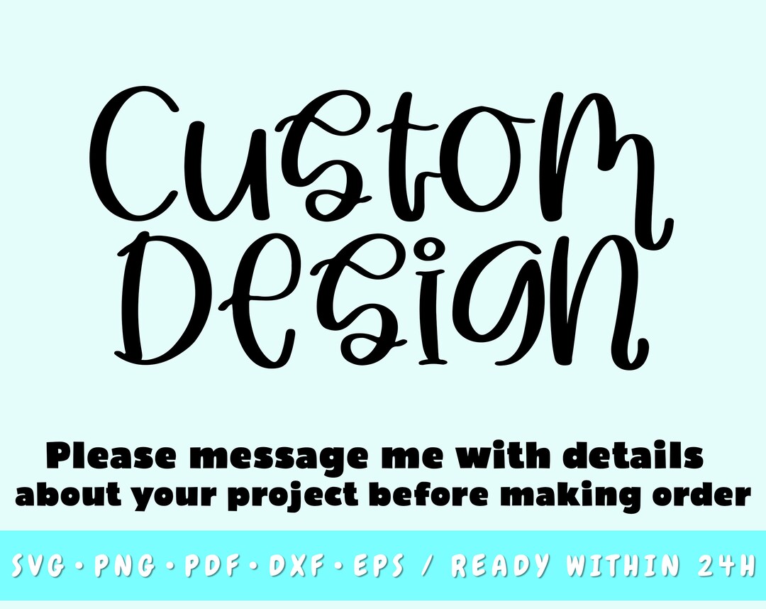 Custom SVG, Personalized SVG, Custom SVG Cut File, Custom Design ...