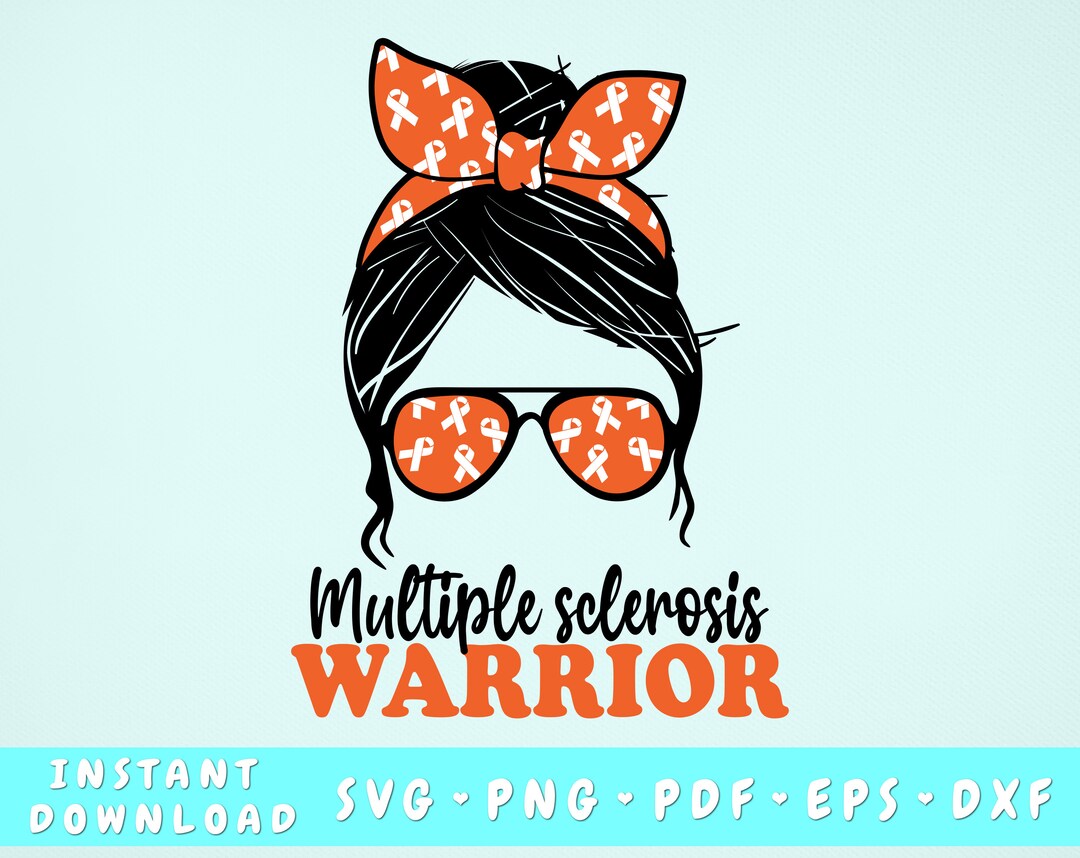 Multiple Sclerosis Warrior SVG, Multiple Sclerosis Messy Bun Svg Cut ...