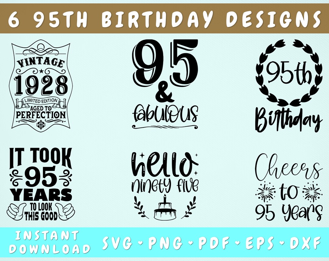 95th Birthday SVG Bundle 6 Designs 95th Birthday Shirt SVG - Etsy