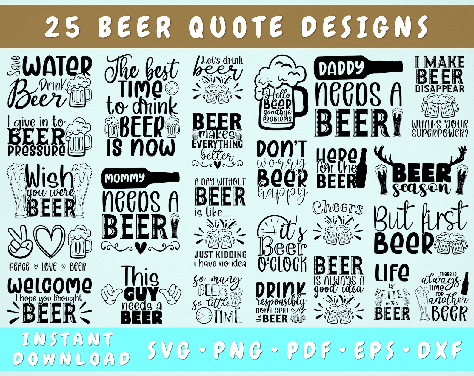 Beer Quotes SVG Bundle 25 Designs Beer Cut Files Beer - Etsy